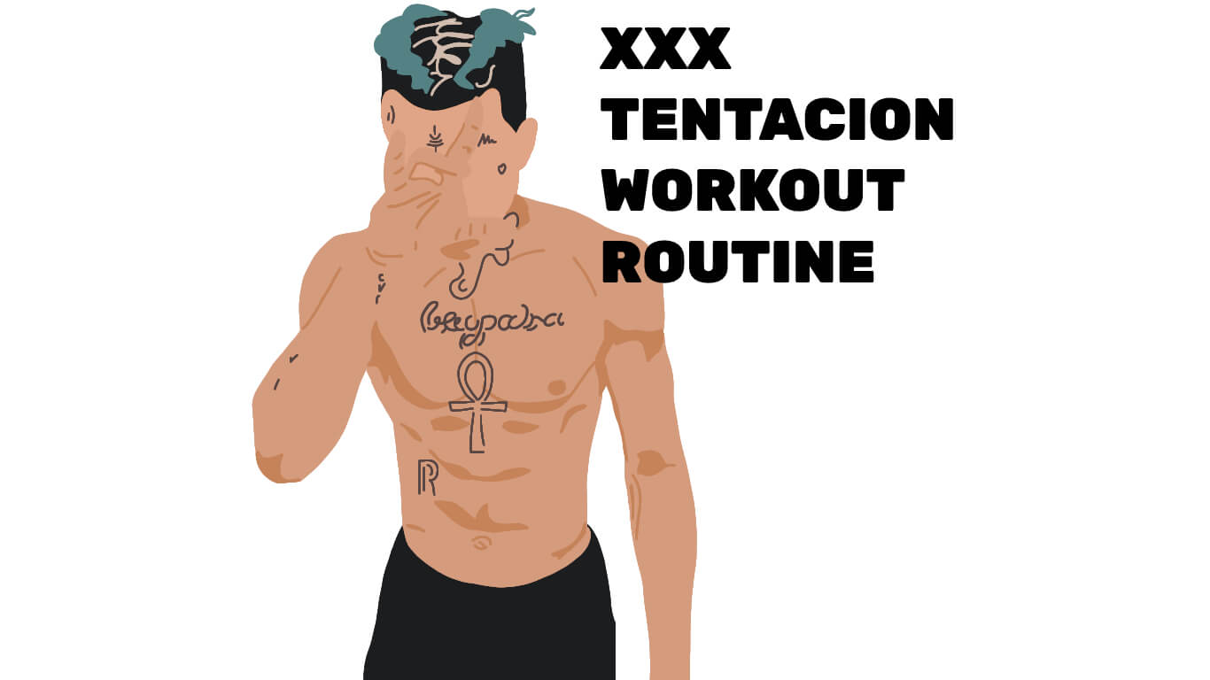 XXXTENTACION's Workout Routine - Ectomorphing